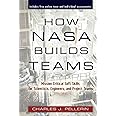 How NASA Builds Teams: Pellerin, Charles J.: 9780470456484: Amazon.com ...