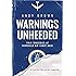 Unheeded Warning: The Inside Story of American Eagle Flight 4184 ...