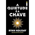 A quietude é a chave | Amazon.com.br