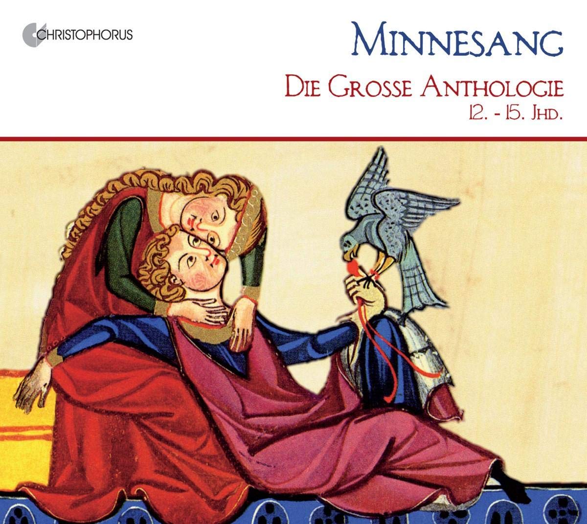 Minnesang - Die große Anthologie - Ensemble für frühe Musik Augsburg, I ...