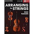 Arranging for Strings Book/Online Audio: Rabson, Mimi: 9780876391860: Amazon.com: Books