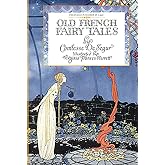 Old French Fairy Tales: Ségur, Sophie, Sterrett, Virginia Frances ...