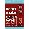 The Best American Magazine Writing 2013: Holt, Sid, Editors, The ...