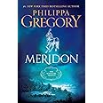 Amazon.com: Meridon (3) (The Wideacre Trilogy): 9780743249317: Gregory ...
