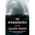 Amazon.com: In Memoriam: A novel: 9780593534564: Winn, Alice: Books