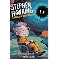 Stephen Hawking Book for Curious Kids: Exploring the Fascinating Story ...