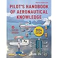 Pilot's Handbook of Aeronautical Knowledge: FAA-H-8083-25C: Federal Aviation Administration ...