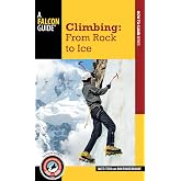 How to Ice Climb!: Banfield, Tim, Isaac, Sean: 9780762782772: Amazon ...