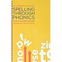 Amazon.com: Spelling Through Phonics: 30th Anniversary Edition ...