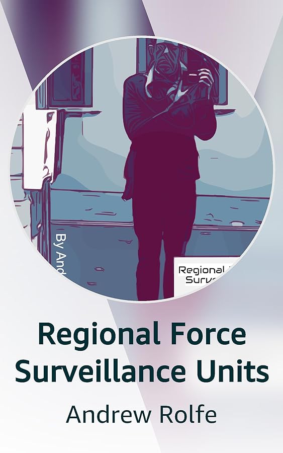 Regional Force Surveillance Units | Kindle Vella
