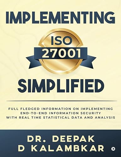 Implementing ISO 27001 Simplified : Full Fledged Information on ...