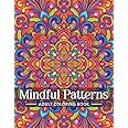 Amazon.com: Mindful Patterns Coloring Book for Adults: An Adult ...
