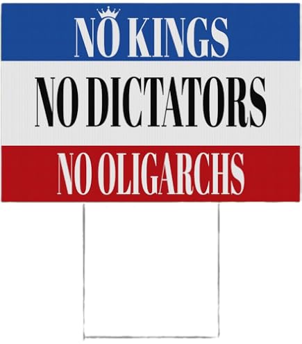No Kings Protest Sign No Kings No Dictators No Oligarchs Yard Sign ...