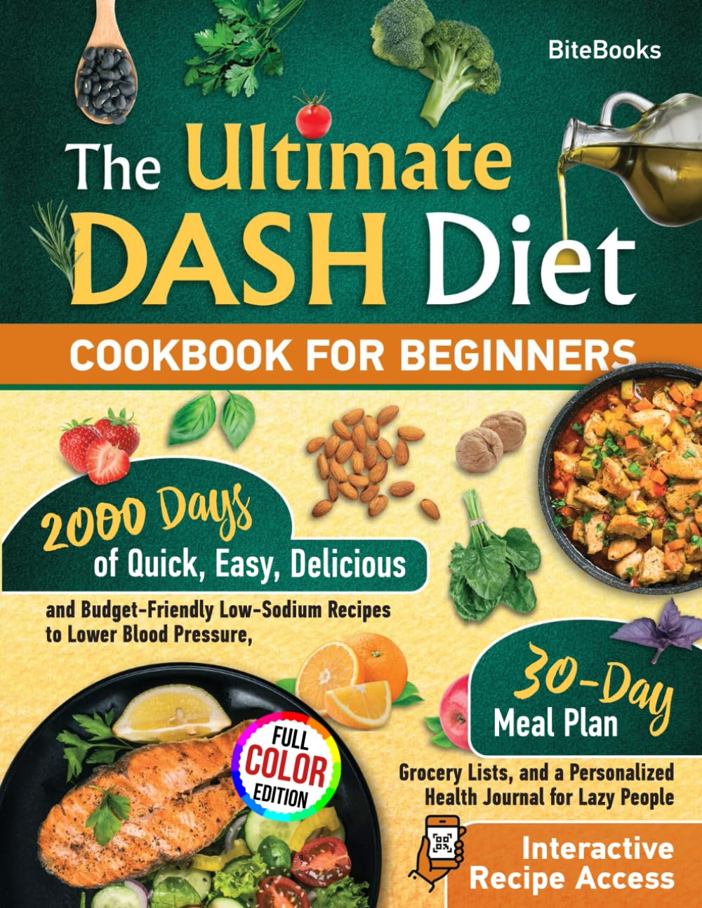 The Ultimate Dash Diet Cookbook for Beginners: 2000 Days of Delicious ...