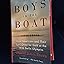 The Boys in the Boat: Nine Americans and Their Epic Quest for Gold at ...