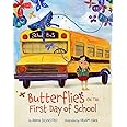 Butterflies on the First Day of School: Silvestro, Annie, Chen, Dream ...