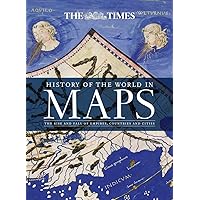 History of the World in Maps: The Rise and Fall of Empires, Countries ...