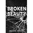 Amazon.com: Broken Beauty: 9798988146728: Marie, Jaclin: Books