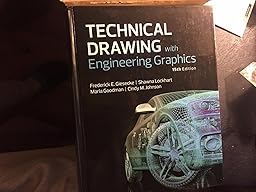 Technical Drawing with Engineering Graphics (15th Edition): Frederick E ...