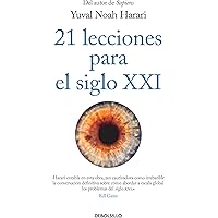 21 lecciones para el siglo XXI / 21 Lessons for the 21st Century (Spanish Edition): Harari ...