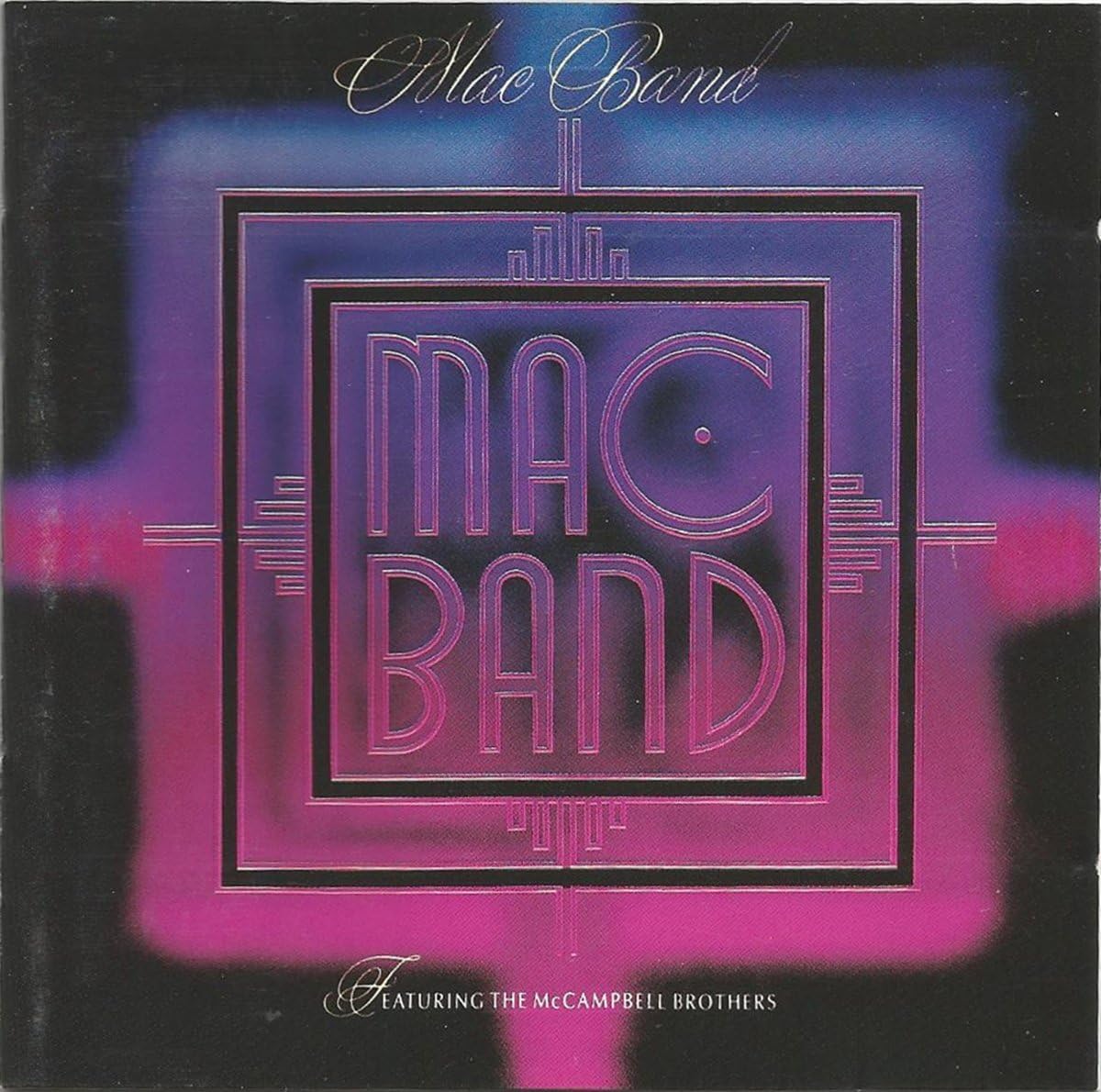 Mac Band Featuring the McCampbell Brothers by The Mac Band (1988 CD ...