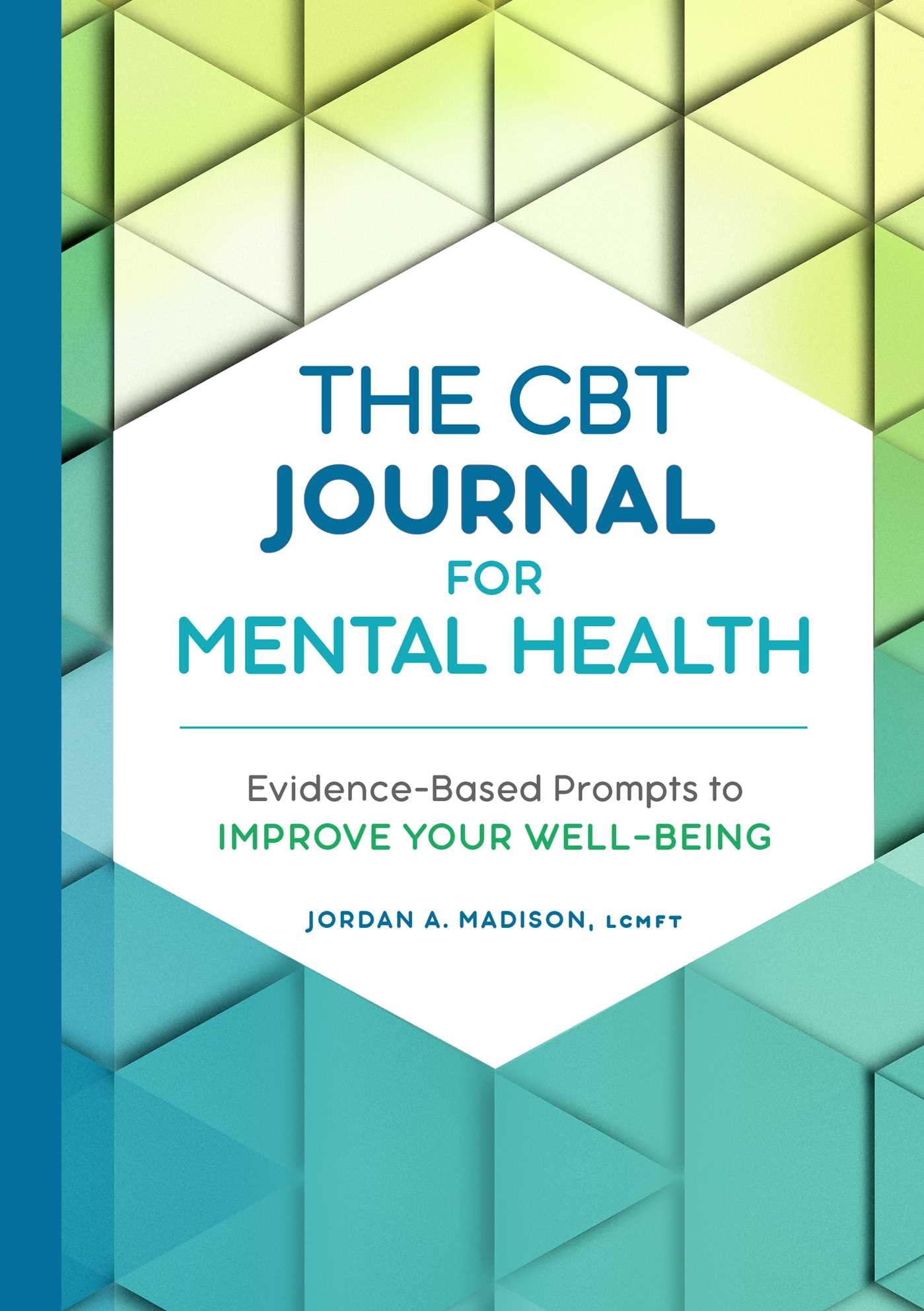 Mua The CBT Journal for Mental Health: Evidence-Based Prompts to ...