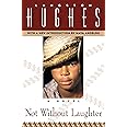 Not Without Laughter: Langston Hughes, Maya Angelou: 9780020209850 ...