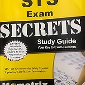 STS Exam Secrets Study Guide: STS Test Review for the Safety Trained ...