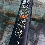 Buy Fire and Blood: A History of the Targaryen Kings from Aegon the ...