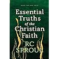 Essential Truths of the Christian Faith by R. C. Sproul
