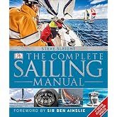 The Complete Sailing Manual, Third Edition: DK: 0690472089698: Amazon ...