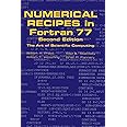 Numerical Recipes in Fortran 77: The Art of Scientific Computing: Press ...