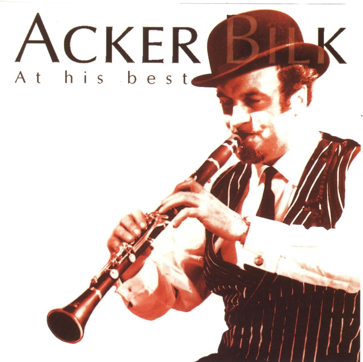 Acker Bilk At His Best by Acker Bilk: Amazon.co.uk: Music