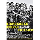 Disposable People: New Slavery in the Global Economy: Bales, Kevin ...