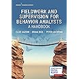 Amazon.com: Fieldwork and Supervision for Behavior Analysts: A Handbook ...