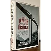 The Tower and the Bridge: The New Art of Structural Engineering ...