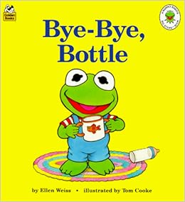 Bye-Bye, Bottle (Muppet Babies Big Steps Book): Tom Cooke: 9780307123282: Amazon.com: Books