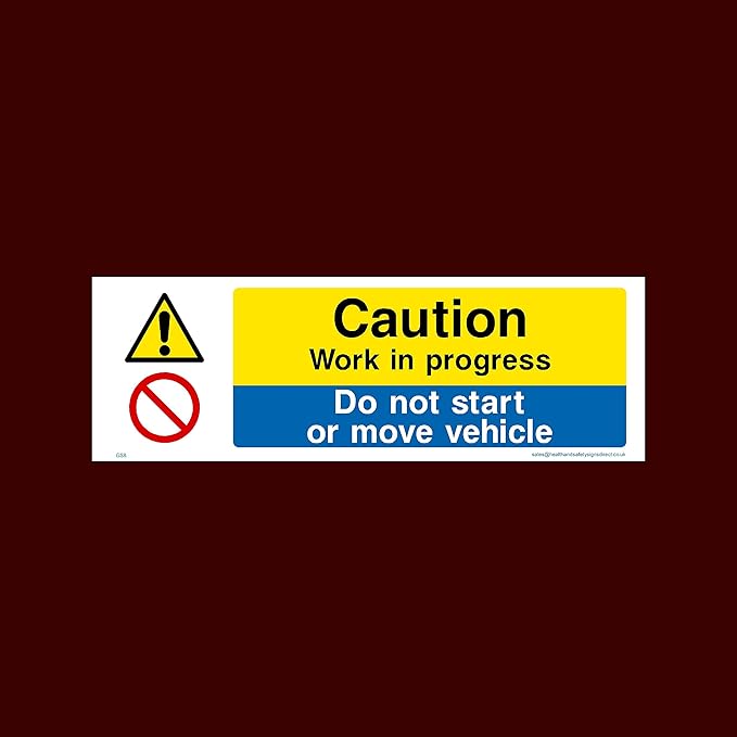 Caution work in progress do not move vehicle Sticker/Self Adhesive Sign ...