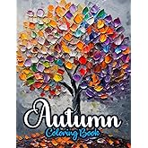 Amazon.com: The Colors of Fall: Autumn Coloring Book for Adults and ...