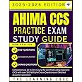 AHIMA CCS 2025-2026 Practice Exam Study Guide: Comprehensive All-In-One ...