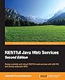 RESTful Java Web Services - Second Edition: Purushothaman Jobinesh ...