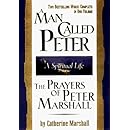 A Man Called Peter and the Prayers of Peter Marshall: A Spiritual Life ...