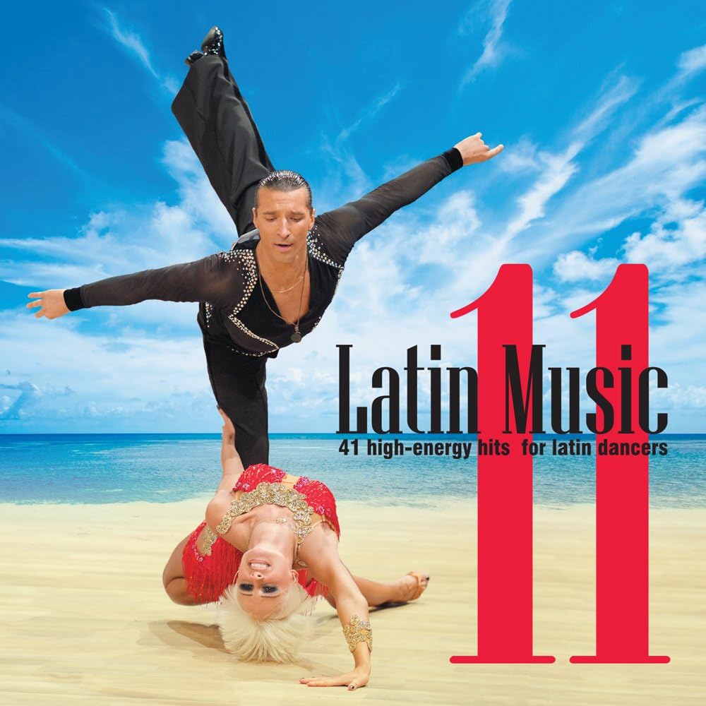Latin Music 11 - Various Artists - Original Hits for Latin Dancing