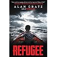 Refugee: Gratz, Alan: 9781407184326: Amazon.com: Books