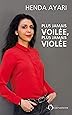 Amazon Fr J Ai Choisi D être Libre Henda Ayari Florence Bouquillat