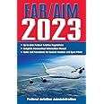 Amazon.com: FAR/AIM 2023: Up-to-Date FAA Regulations / Aeronautical ...
