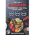The Only Balkan Cookbook You Will Ever Need: Get Your Taste Of Balkan ...