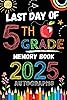 Last Day of 5th Grade Autographs 2025: Sign with Signatures For ...