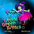 I'm A Little Green Witch: Polark, Kelly, Little, Kelli Ann ...