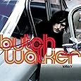 Walker, Butch - Letters - Amazon.com Music